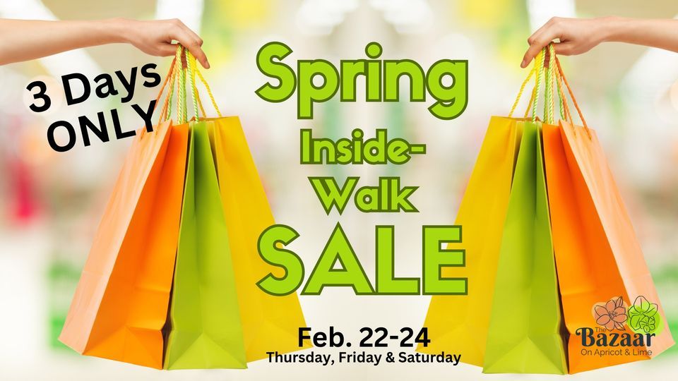 Spring Inside-Walk SALE (entire Bazaar Family), The Bazaar on Apricot ...