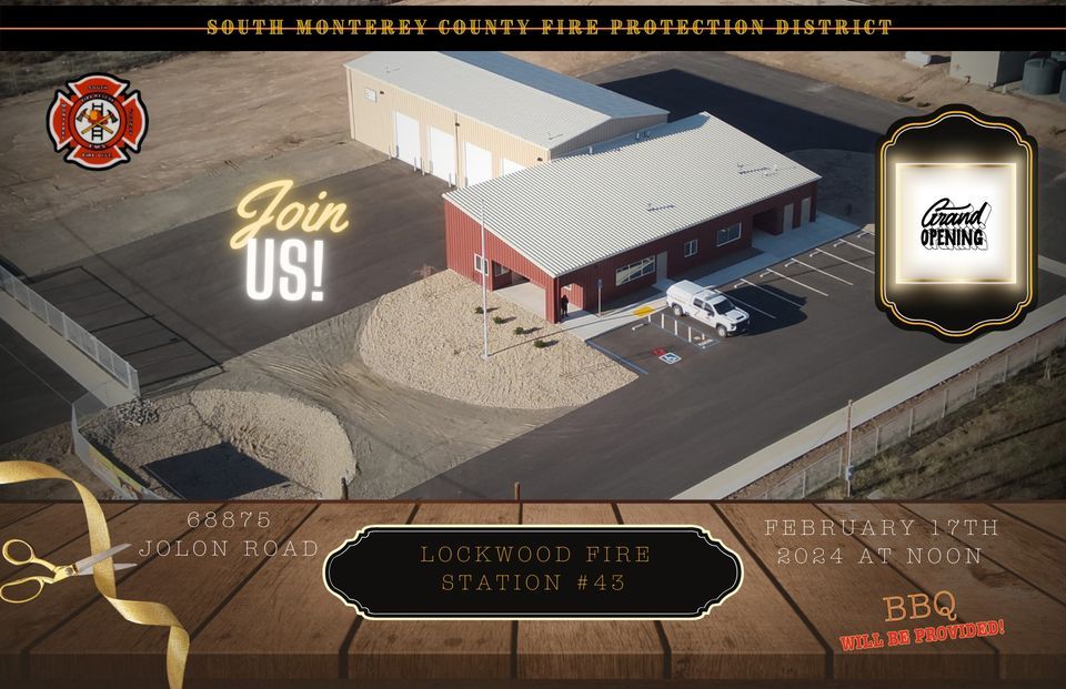LOCKWOOD FIRE STATION #43 Grand Opening!, 68875 Jolon Rd, Bradley, CA ...