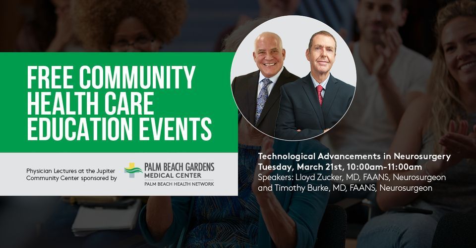 Technological Advancements in Neurosurgery, Jupiter Community Center ...