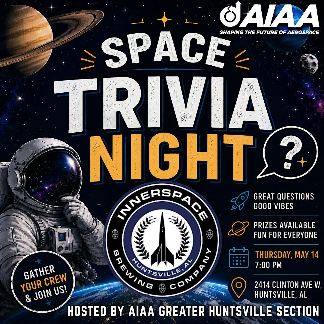 Space Trivia 2026, Innerspace Brewing Company, Huntsville, 14 May 2026 ...