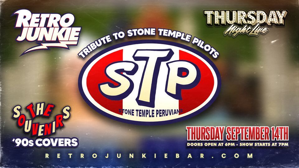 STONE TEMPLE PERUVIANS (STP Tribute) w/ THE SOUVENIRS (90s Rock Covers ...