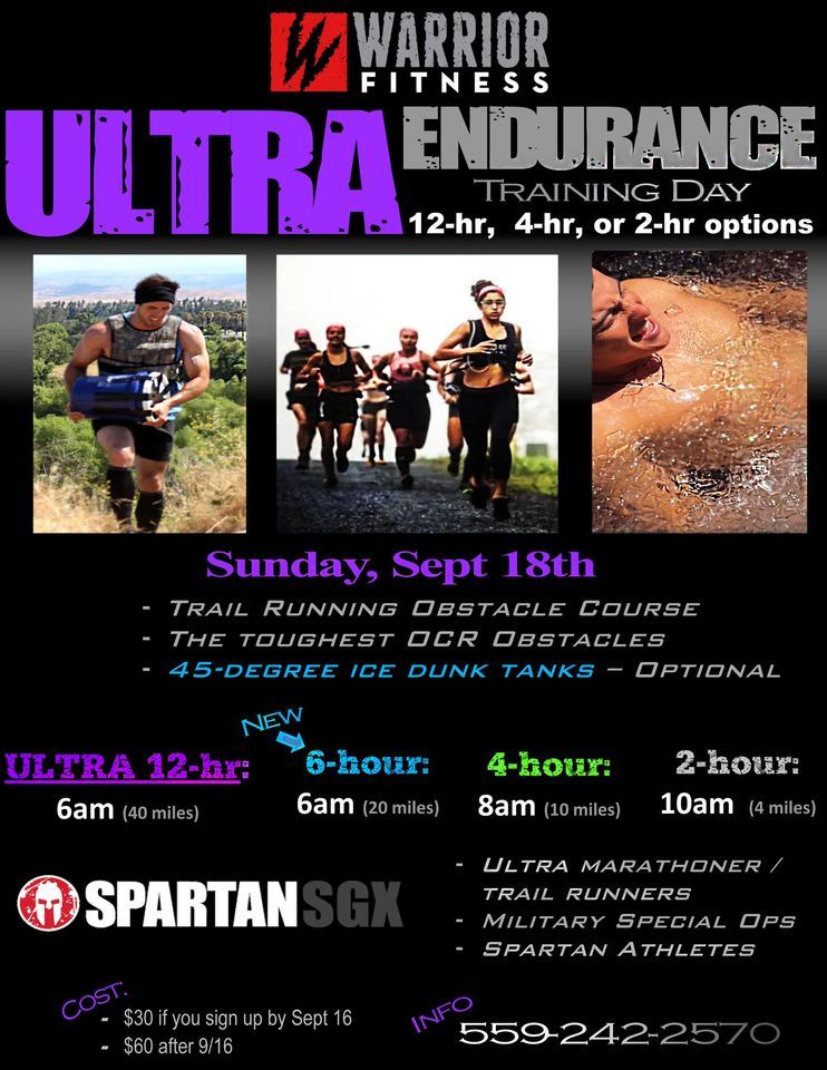 Ultra Endurance OCR Training Day, Warrior Fitness Fresno, September 18 ...