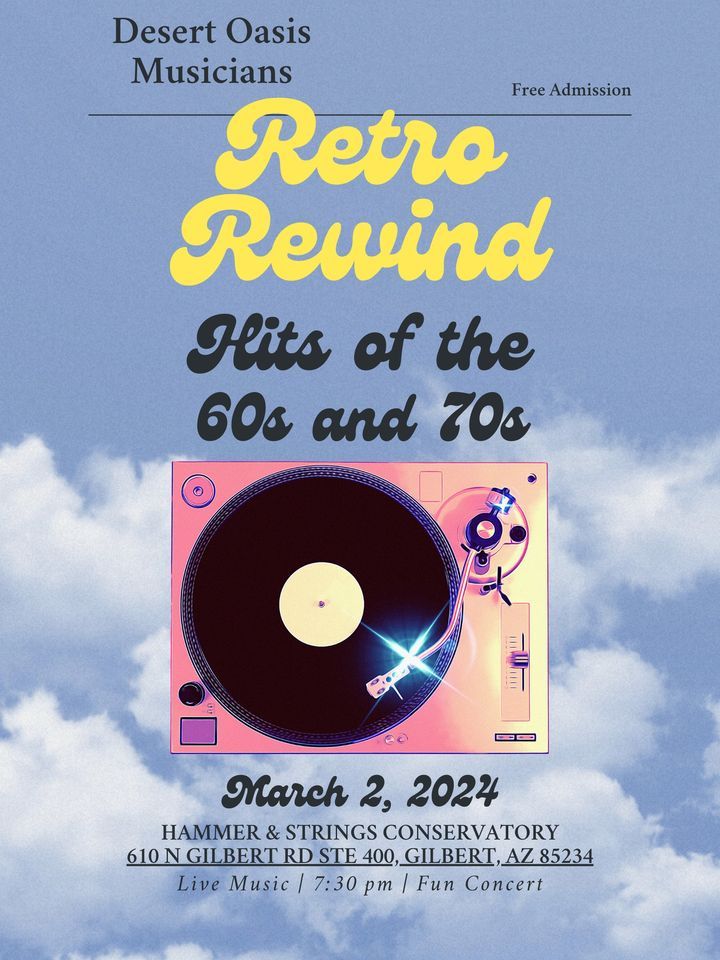 Retro Rewind - Hits of the 60s and 70s, Hammer & Strings Conservatory ...