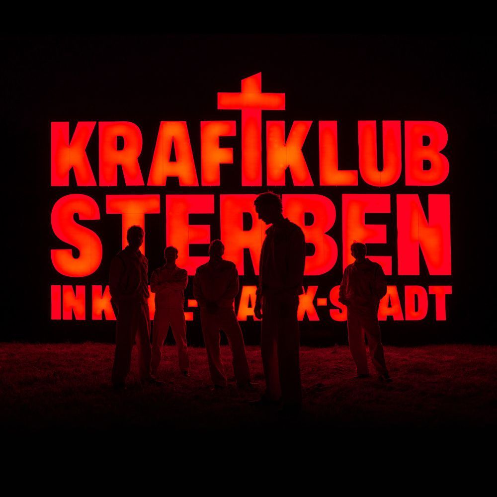 KRAFTKLUB - „Sterben in Karl-Marx-Stadt“ Tour 2026 in Freiburg, Messe ...