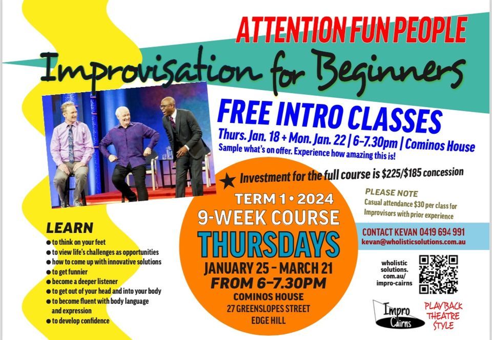 Improvisation for Beginners, Friends of Cominos House Inc, Cairns North ...