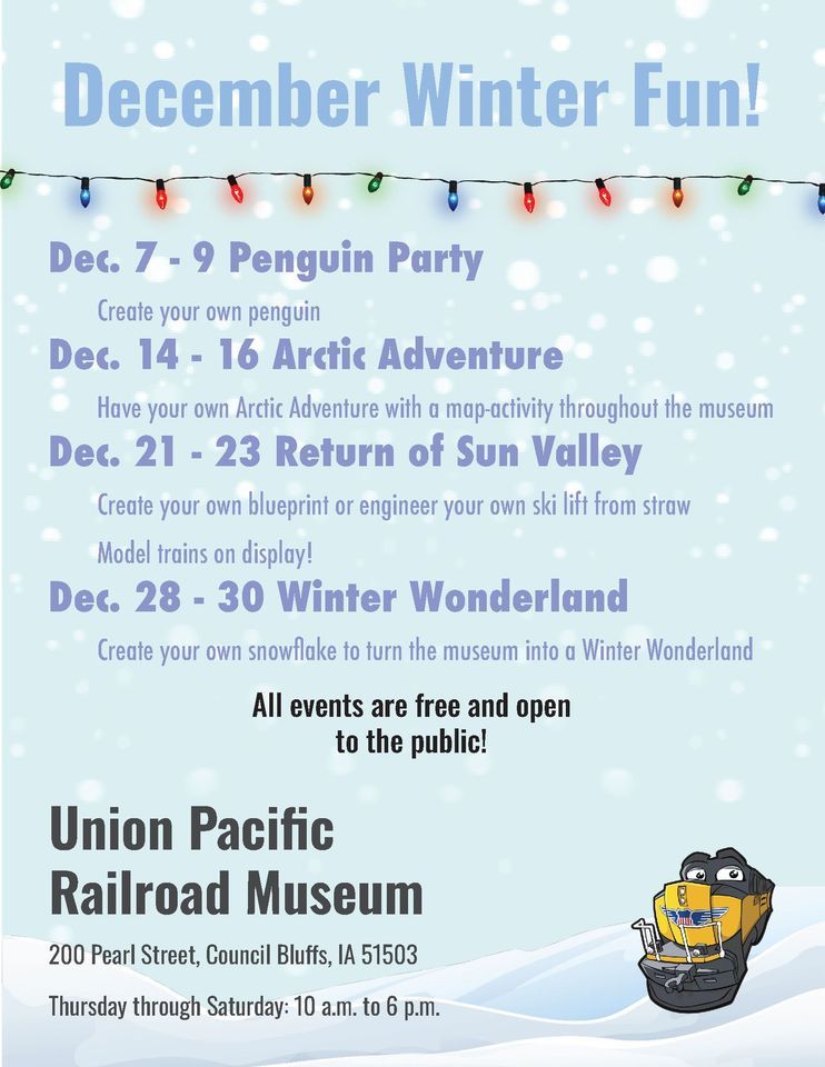 Month of Winter Fun!, Union Pacific Museum, Council Bluffs, 7 December ...