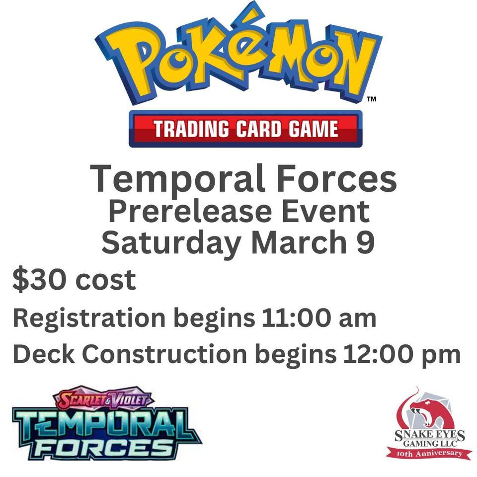 Pokemon Temporal Forces Prerelease Event, Snake Eyes Gaming PA, Altoona ...