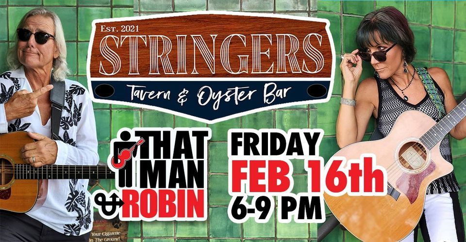 That Man & Robin- LIVE!, Stringers Tavern & Oyster Bar, Stuart, 16 ...