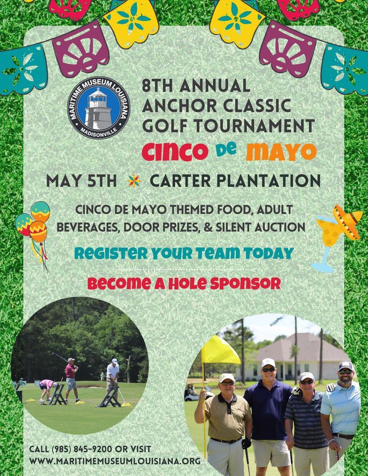 8th Annual Anchor Classic Golf Tournament "Cinco De Mayo", Carter ...