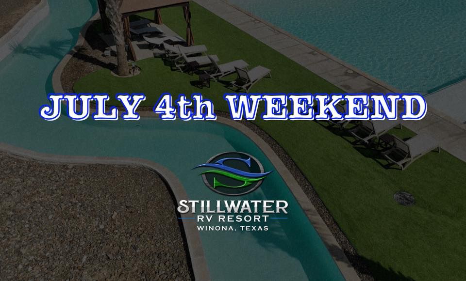 July 4th Weekend @ Stillwater RV Resort, Stillwater RV Resort, Winona ...