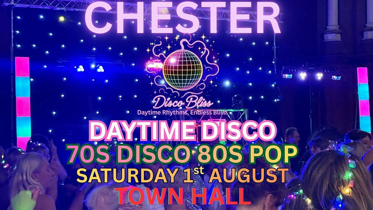 Disco Bliss - 70s 80s Day Party - Chester - Saturday 1st August ...