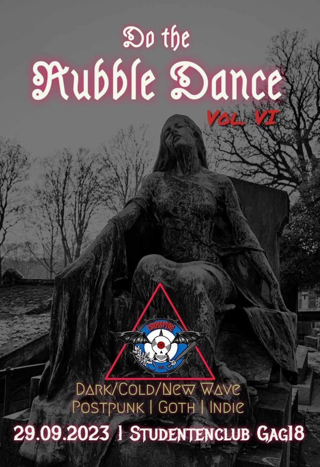 Do the Rubble Dance Vol.VI mit DJ Crossfire, Kellerklub GAG 18 e.V ...