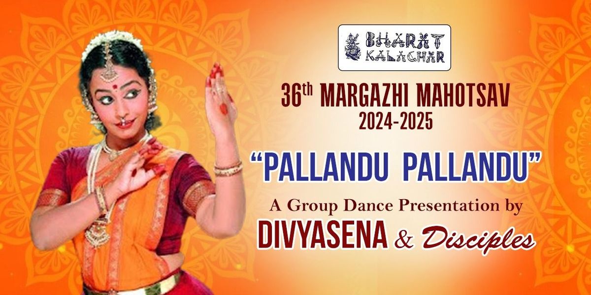 DIVYASENA & GROUP PRESENT - PALLANDU PALLANDU, No.16. Thirumalai Pillai ...