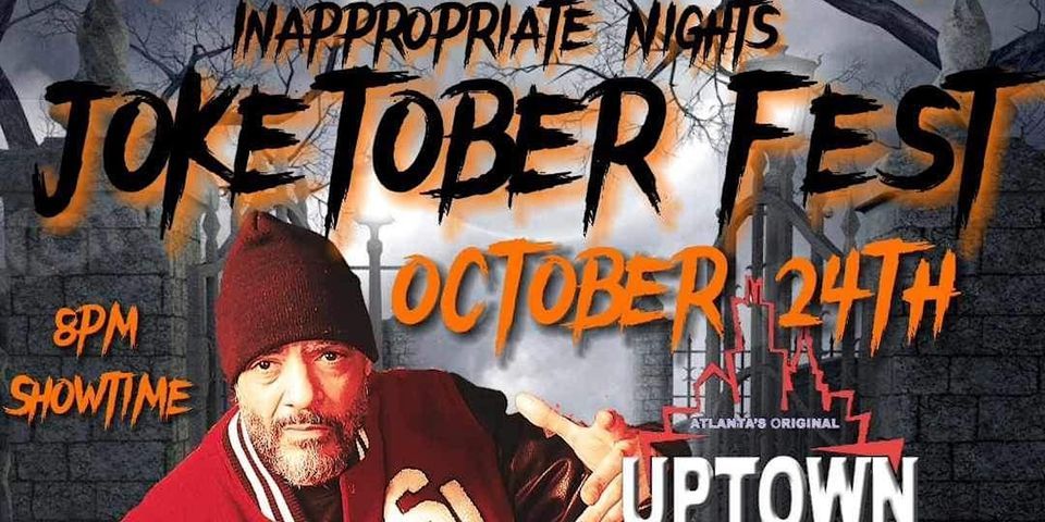 Inappropriate Nights Hosted by Mr. Inappropriate, JokeTober Fest, 1155 ...