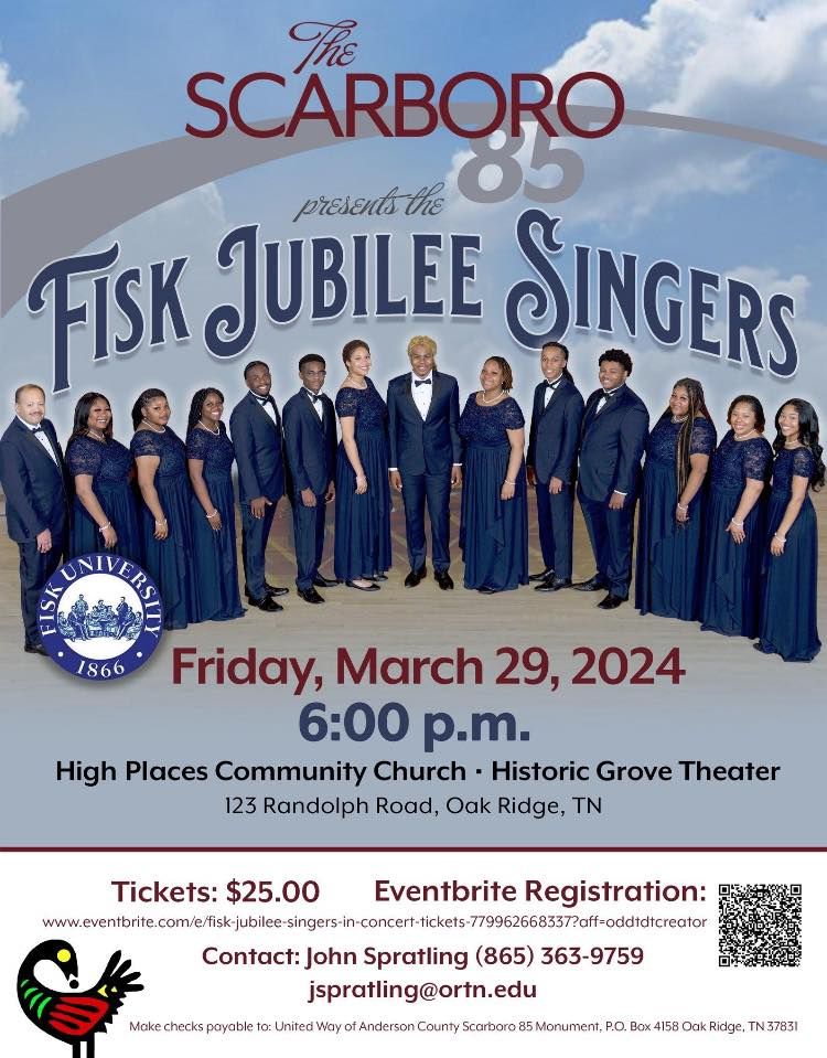 The Scarboro 85 Presents the Fisk Jubilee Singers, Historic Grove ...