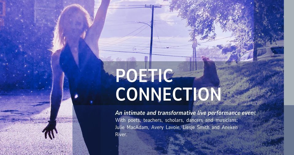 Poetic Connection ~ Being/Body Live Performance Event , Being/Body ...