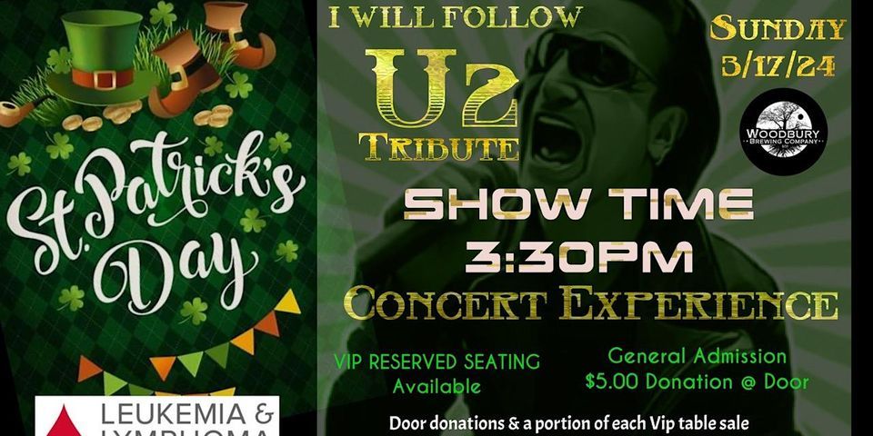 I Will Follow: U2 Tribute - St Patricks Day at the Woodbury Brewing ...