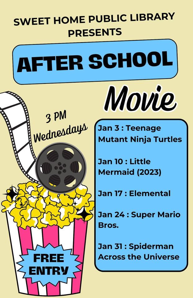 After School Movie Wednesday, Sweet Home Public Library, 31 January ...