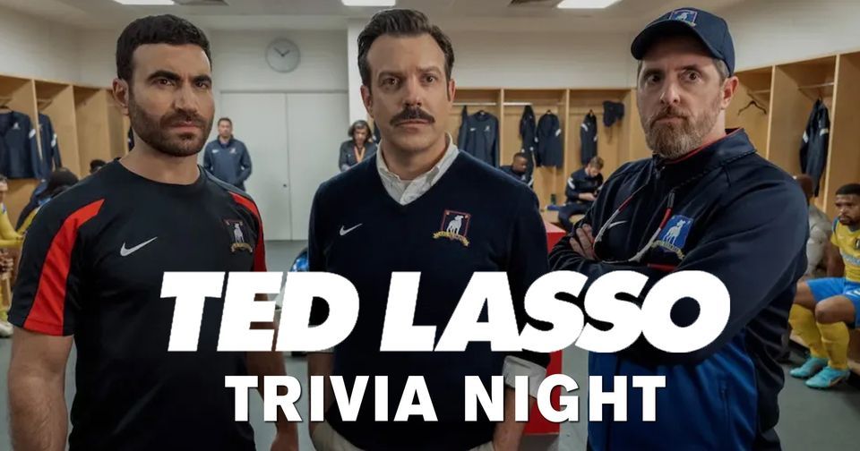 Ted Lasso Trivia Night! Boxing Day 12/26, Middle James Brewing Company ...