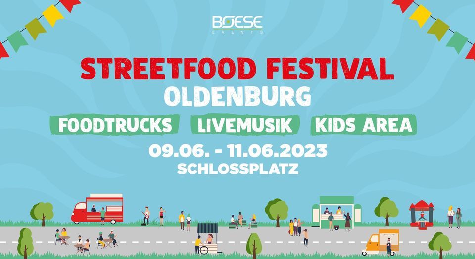 Streetfood Festival Oldenburg, Schlossplatz (Oldenburg), 9 June to 11 ...