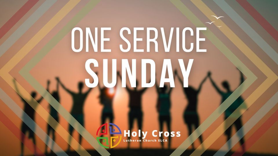 One Service Sunday , Holy Cross Lutheran Church, Maryland Heights ...