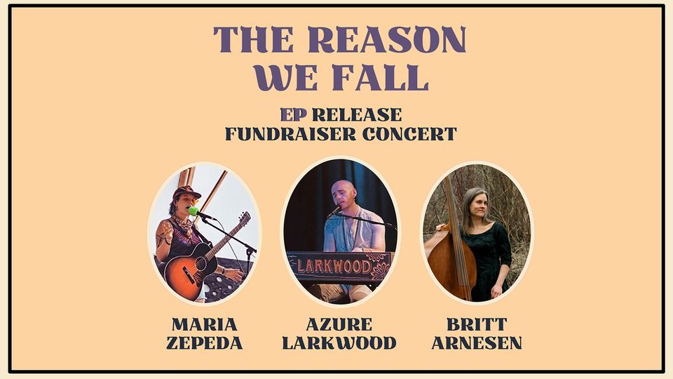 The Reason We Fall EP Release Fundraiser Concert, Zootown Arts ...