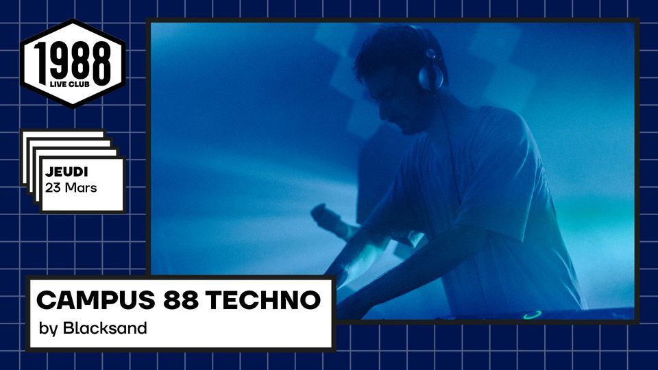 CAMPUS 88 TECHNO, 1988 Live Club, Rennes, 23 March 2023 | AllEvents.in