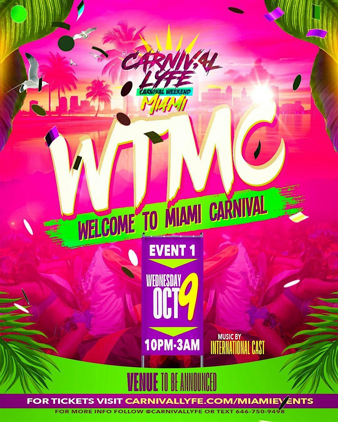 EVENT #1 WTMC: Welcome to Miami Carnival 2026, TBA, MIAMI, 7 October to ...