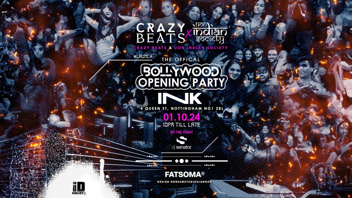 THE OFFICIAL BOLLYWOOD OPENING PARTY | NOTTINGHAM, INK, Nottingham, 1 ...