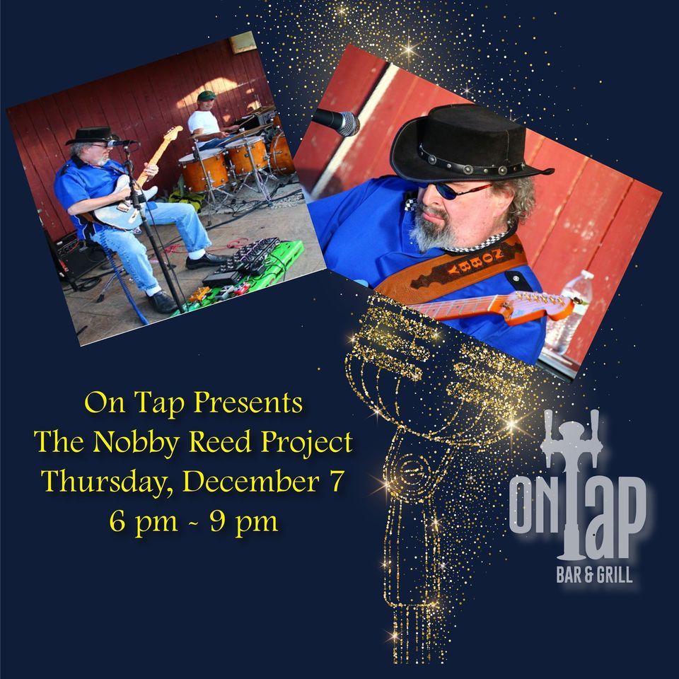 On Tap Presents Nobby Reed Project , On Tap Bar & Grill, Essex Junction ...