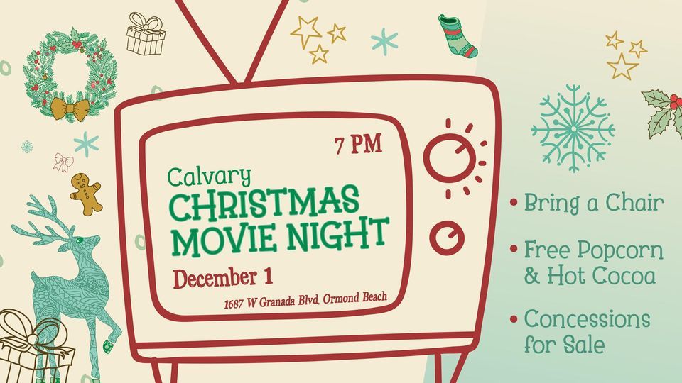 Calvary Christmas Movie Nights, CalvaryFl Kids, Flagler Beach, 1 ...