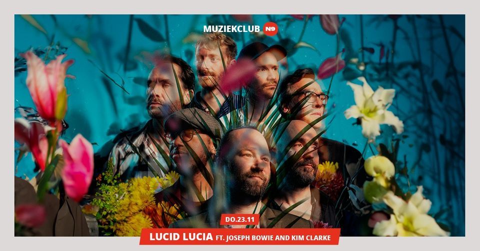LUCID LUCIA FT. JOSEPH BOWIE AND KIM CLARKE (DEFUNKT) in muziekclub N9 ...