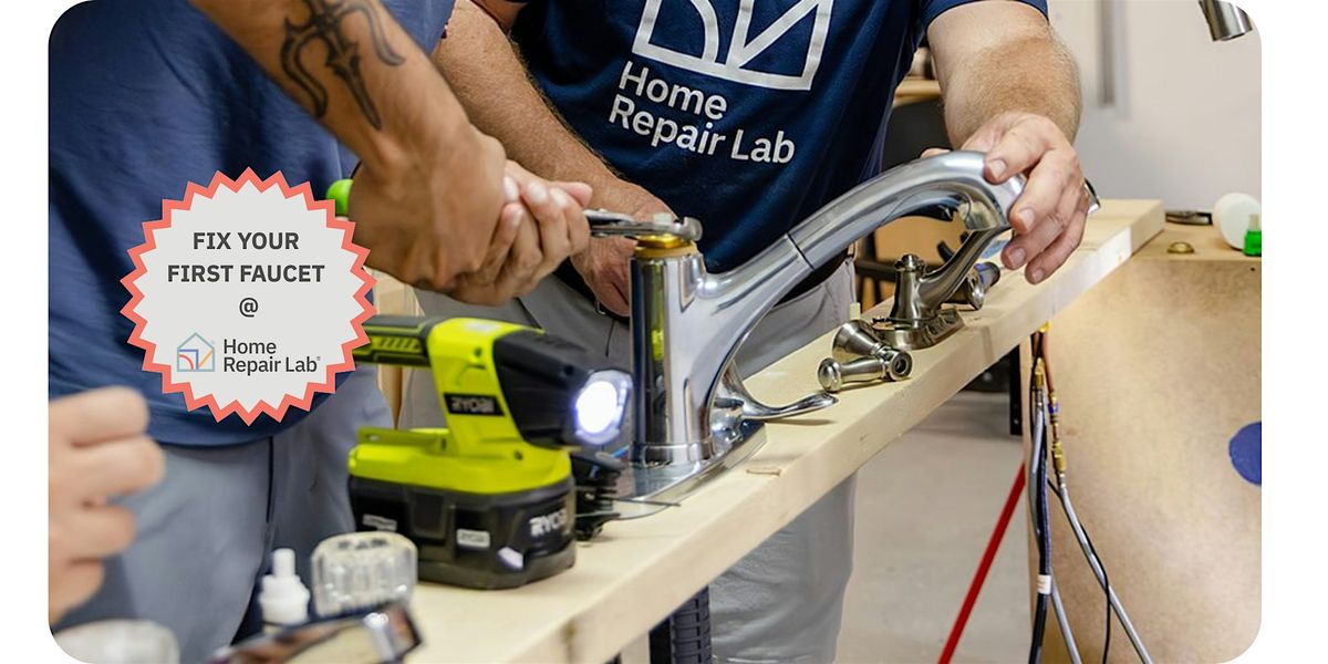 Hands-On Faucet Clinic: Fix Faucets in 1 Hour, 803 Ramseur St, Durham ...