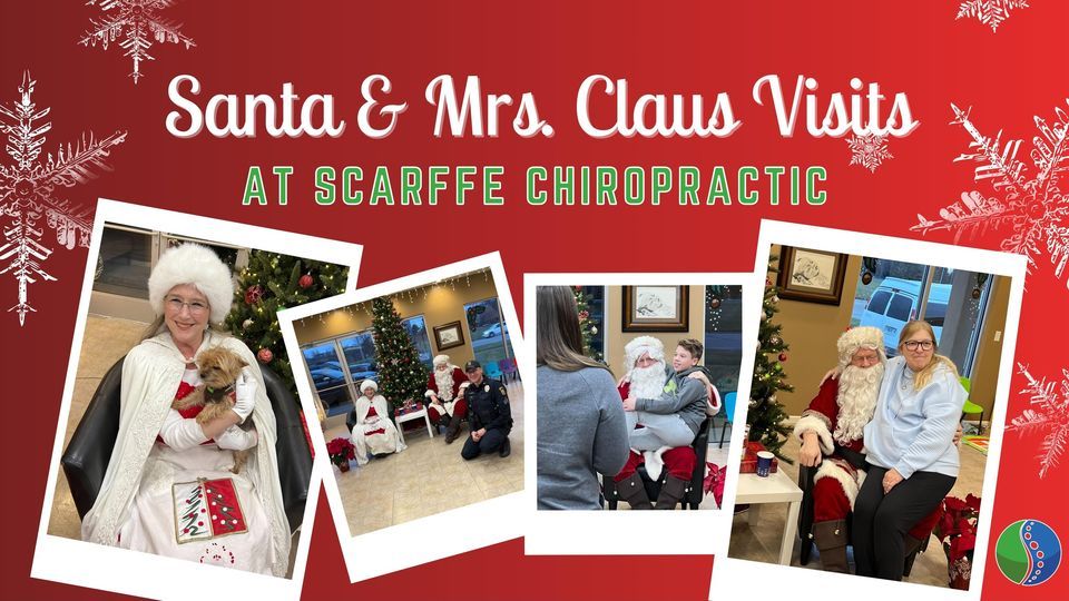 Santa & Mrs. Claus Visits at Scarffe Chiropractic, Scarffe Chiropractic ...