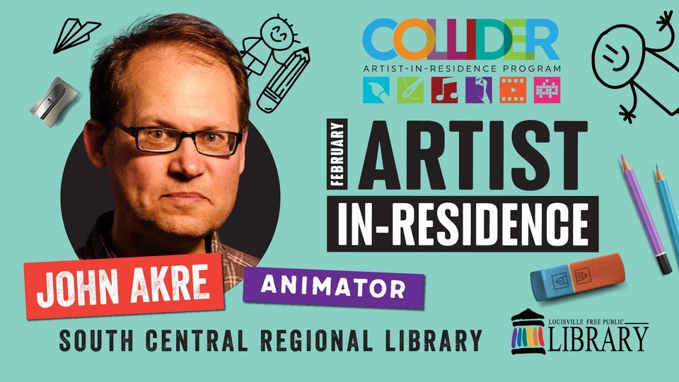 Animator John Akre - COLLIDER Artist-in-Residence, South Central ...
