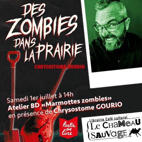 Atelier BD Marmottes zombies, avec Chrysostome GOURIO, Librairie café ...