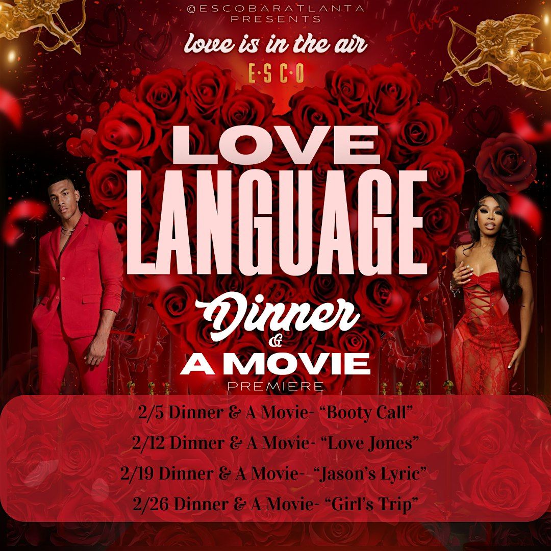 Love Language Dinner & A Movie , 327 Peters St SW, Atlanta, 5 February ...