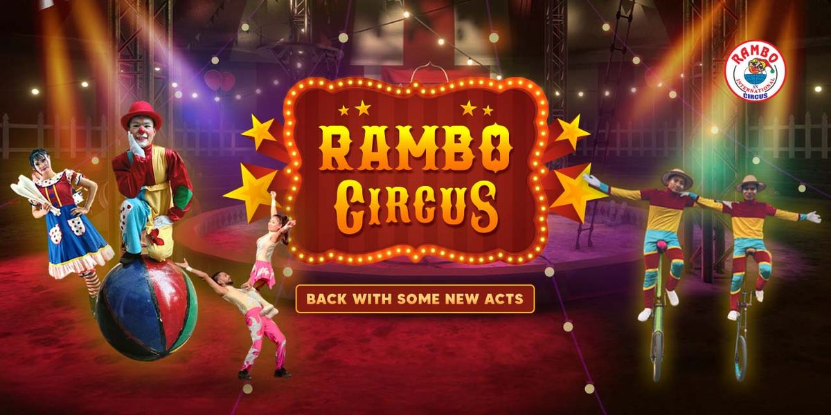 Rambo Circus - Chennai, Sir Mutha Venkatasubba Rao Concert Hall: Chennai, 31 May to 8 June ...