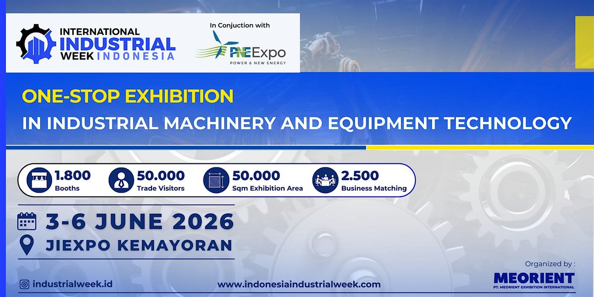 International Industrial Week Indonesia 2026, Jakarta International ...