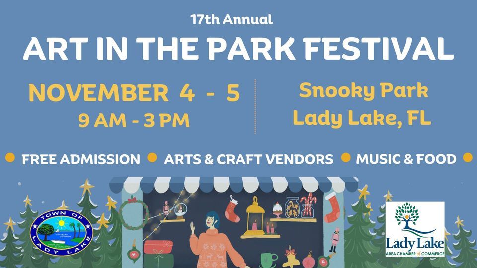 17th Annual Art in the Park Festival, 102 W Lady Lake Blvd, Lady Lake ...