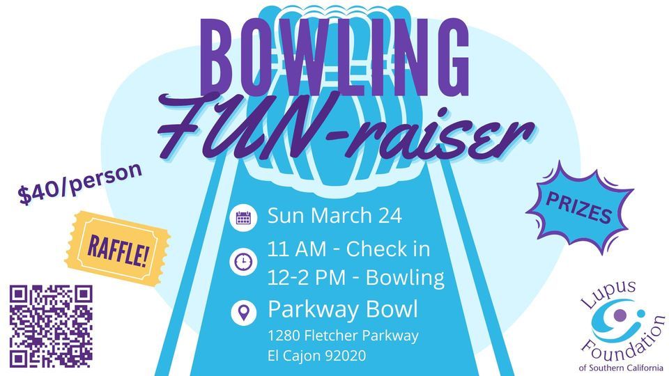 Bowling FUN-raiser for Lupus!, Parkway Bowl, El Cajon, 24 March 2024 ...