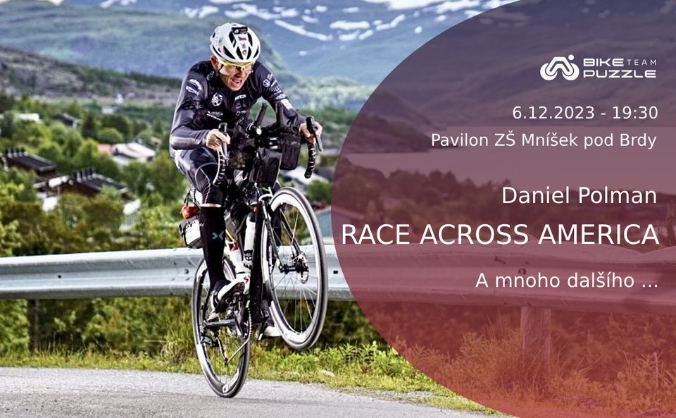 Daniel Polman - RACE ACROSS AMERICA, Pavilon Mníšek pod Brdy, Tábor ...