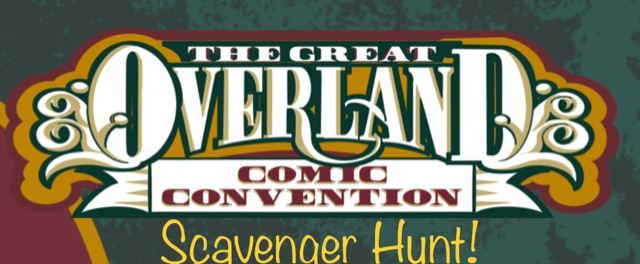 Scavenger Hunt for Great Overland Comic Convention, Amused, Topeka, 2 ...