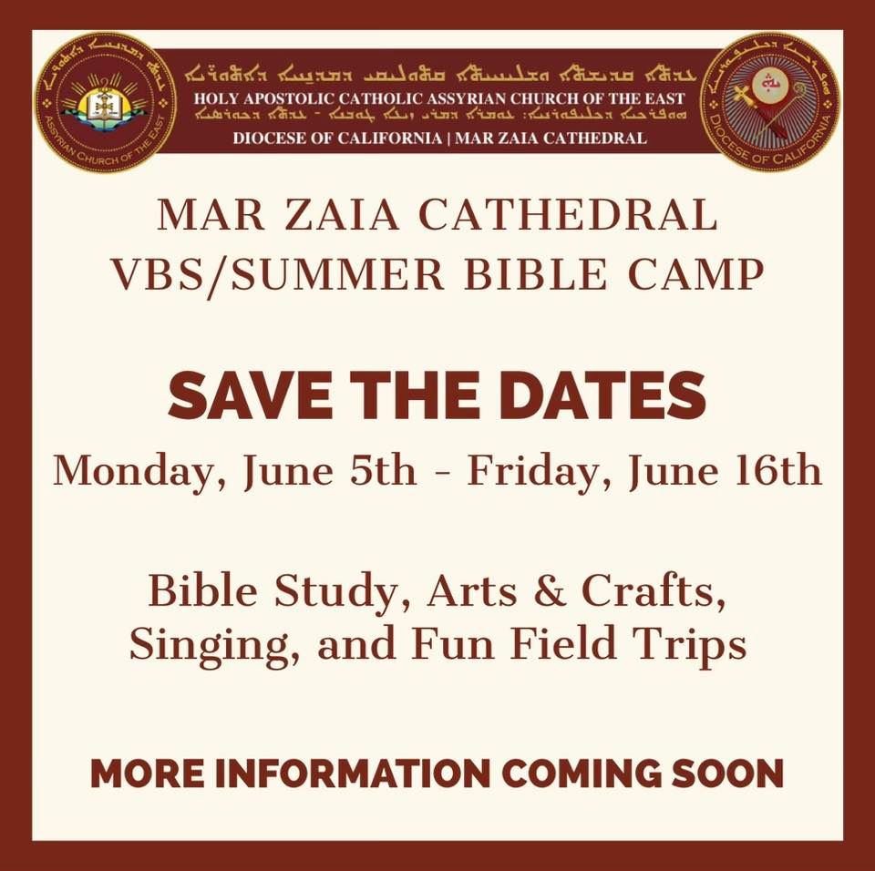 VBS/Summer Camp, Mar Zaia Parish Assyrian Language School, Modesto, 5 ...