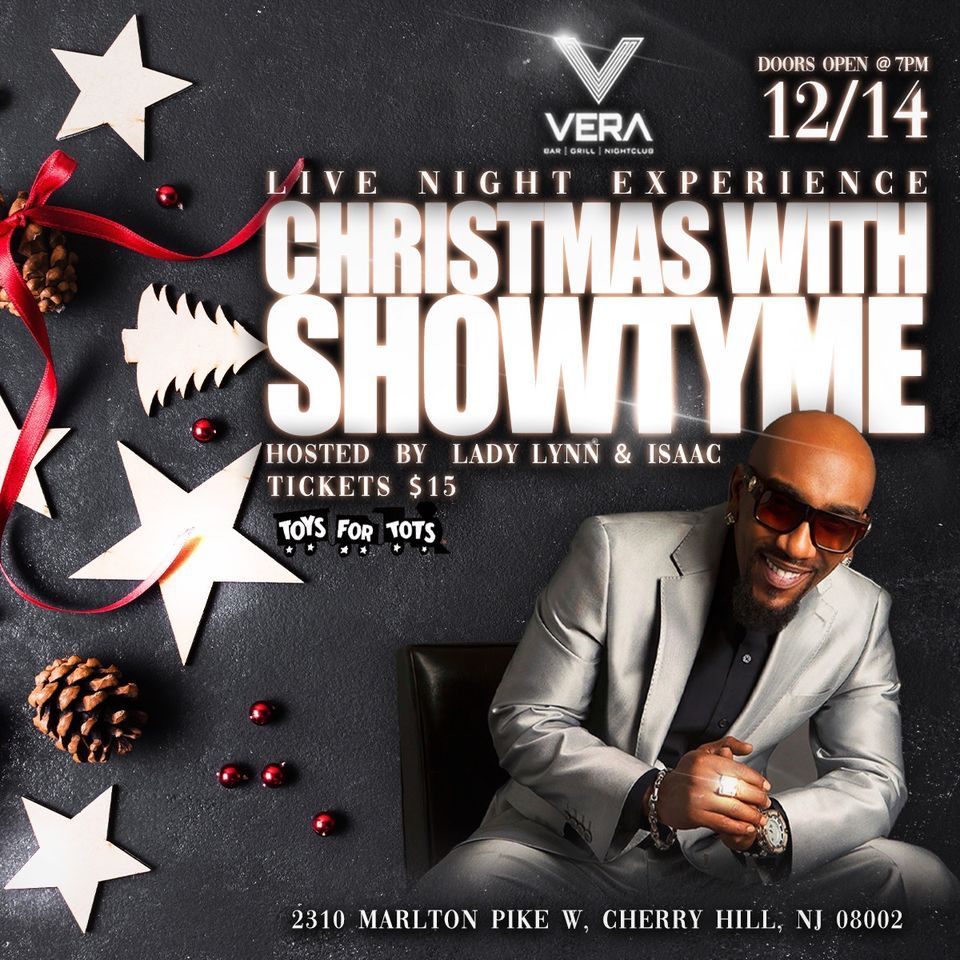 LIVE Night Experience: Christmas with Showtyme!, VERA Cherry Hill, 14 ...