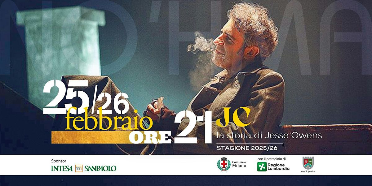 JC – la storia di Jesse Owens, Spazio Teatro No'hma Teresa Pomodoro ...