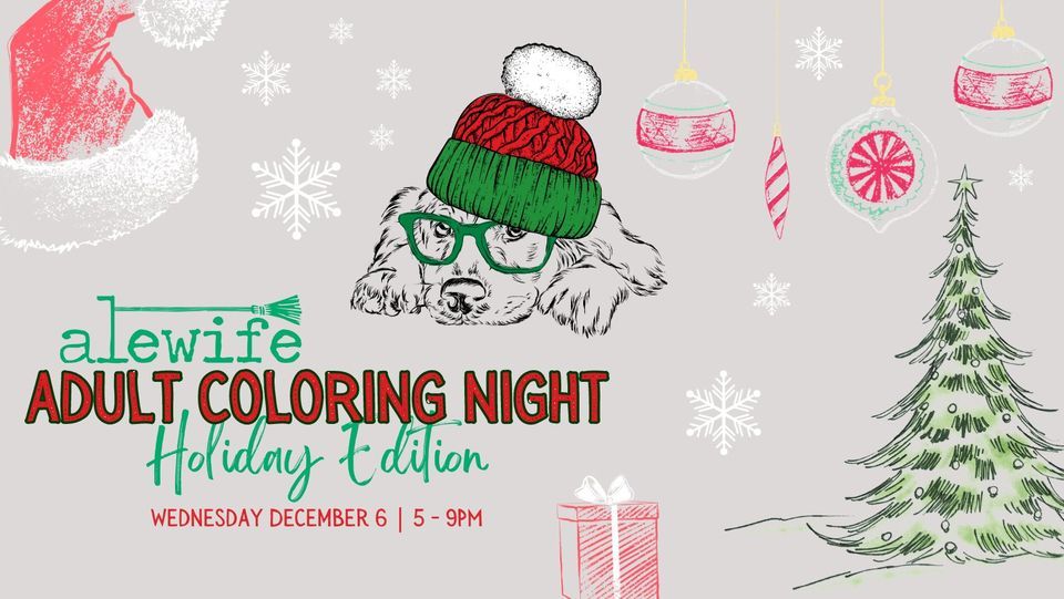 Adult Coloring Night: Holiday Edition, Alewife Craft Beer Bottle Shop ...