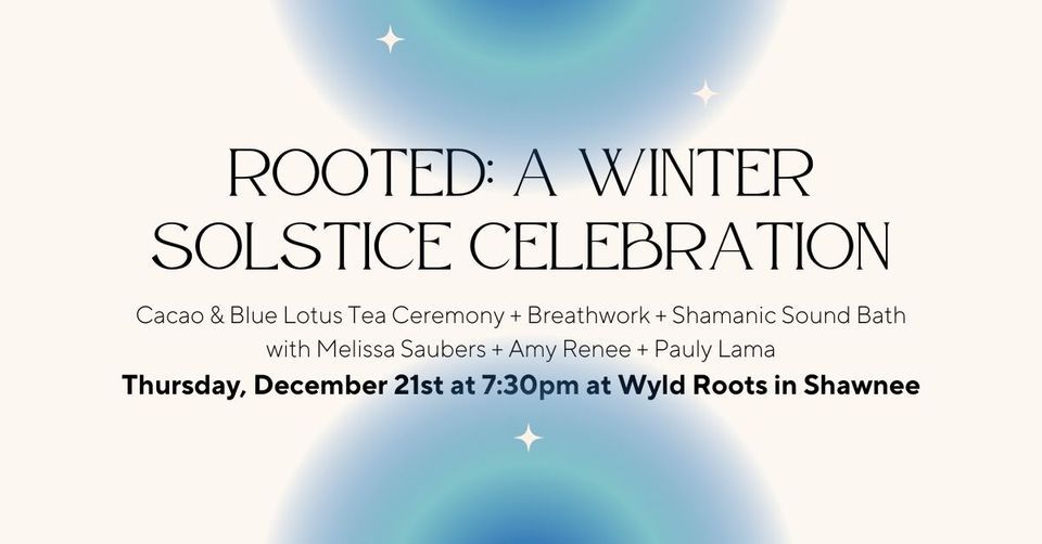 A Winter Solstice Celebration: Cacao + Blue Lotus Tea Ceremony ...