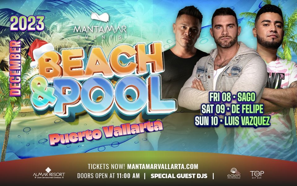 BEACH & POOL DECEMBER, Mantamar Beach Club ∙ Bar & Sushi, Puerto Vallarta, December 8 to ...