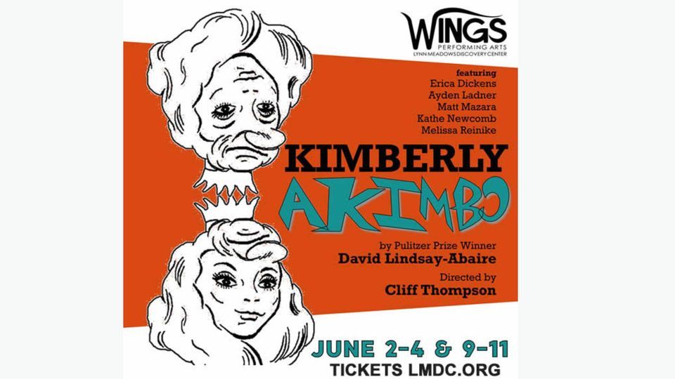 WINGS Performing Arts presents Kimberly Akimbo, Lynn Meadows Discovery ...